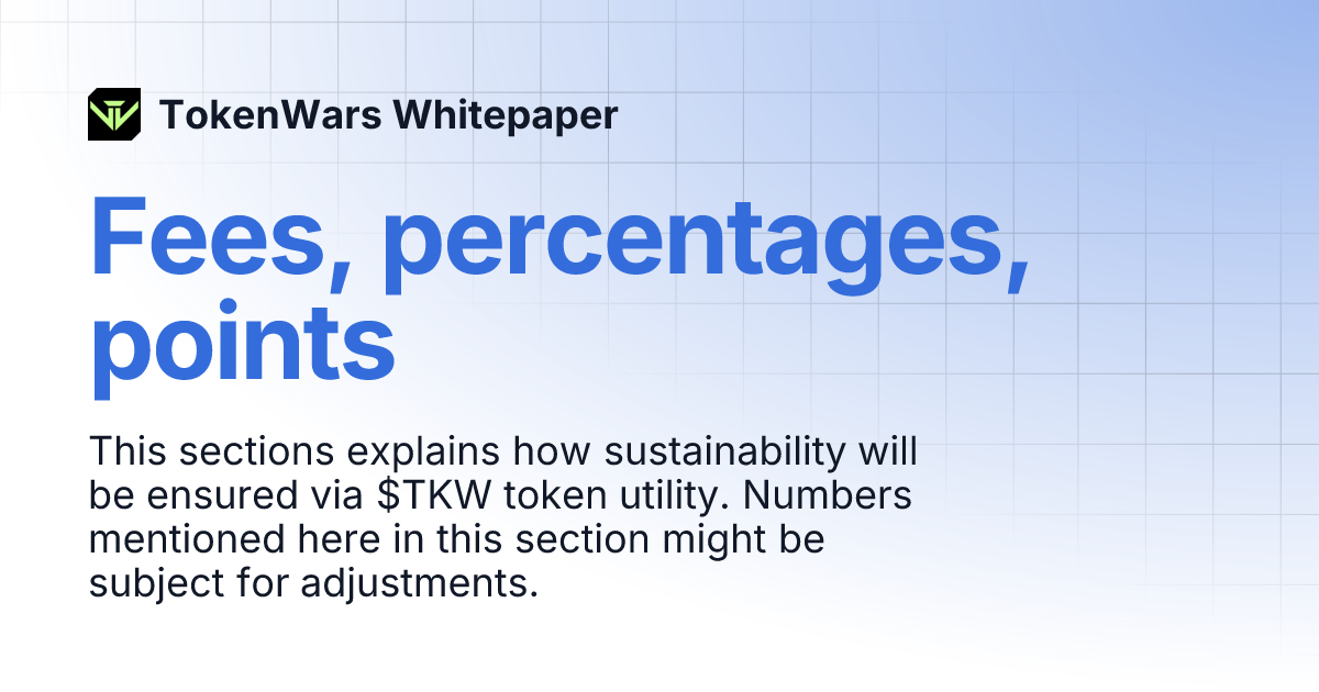 Fees, percentages, points | TokenWars Whitepaper